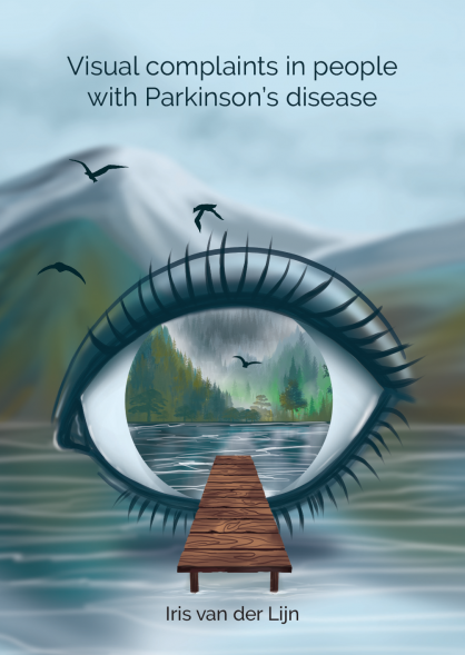 Promotie Iris van der Lijn: Visual complaints in people with Parkinson ...